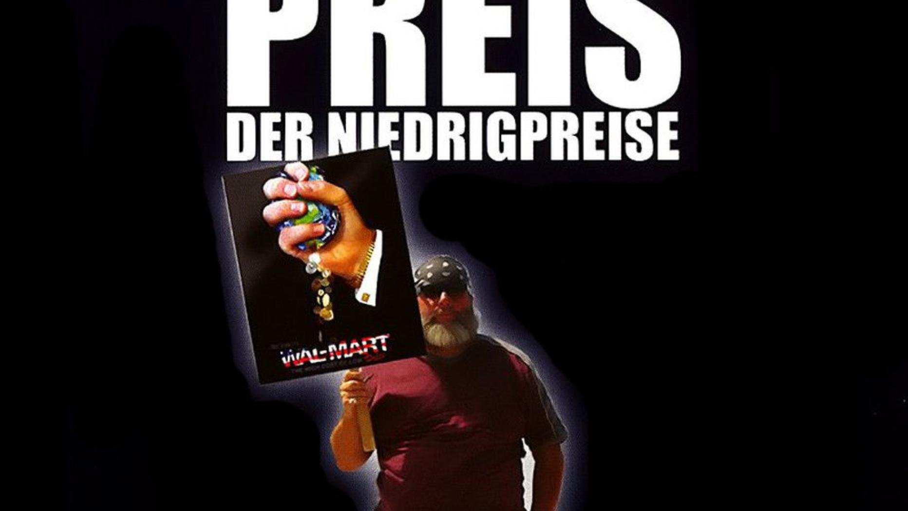 Wal Mart - Der Hohe Preis der Niedrigpreise