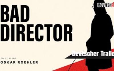 BAD DIRECTOR